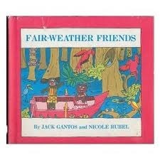 Fair-Weather Friends by Jack Gantos | Goodreads