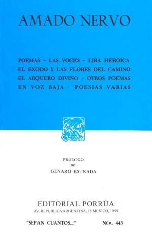 Poemas. Las Voces. Lira Heroica. El Éxodo y Las Flores Del Camino. El ...