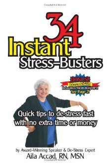 34 Instant Stress-Busters, Quick tips to de-stress fast with no extra ...