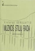 Muzikos stilių raida by Viktoras Gerulaitis | Goodreads