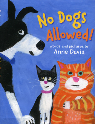 No Dogs Allowed! by Anne Davis | Goodreads