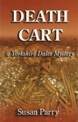 Death Cart (Yorkshire Dales Mystery #2) by Susan Parry | Goodreads