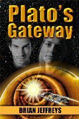 Plato's Gateway by Brian Jeffreys | Goodreads