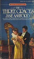 The Three Graces by Jane Ashford | Goodreads
