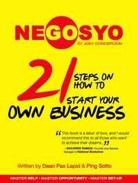 Go Negosyo: 21 Steps on How to Start Your Own Business by Dean Pax ...