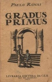 Gradus Primus: Curso Básico de Latim by Paulo Rónai | Goodreads