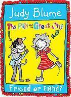 The Pain and the Great One: Friend or Fiend? by James(Illustr Judy ...