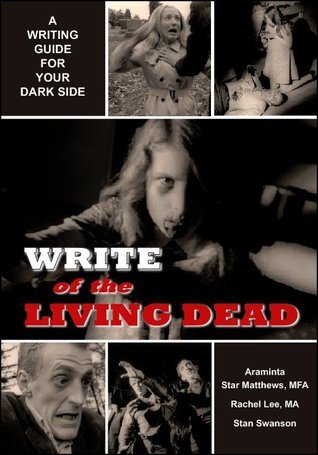 Write of the Living Dead by Araminta Star Matthews | Goodreads