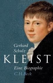 Kleist: Eine Biographie by Gerhard Schulz | Goodreads