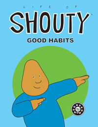 Life of Shouty: Good Habits by NeonSeon | Goodreads