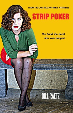 Strip Poker by Bill Raetz | Goodreads