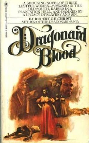 Dragonard Blood (Dragonard, #3) by Rupert Gilchrist | Goodreads