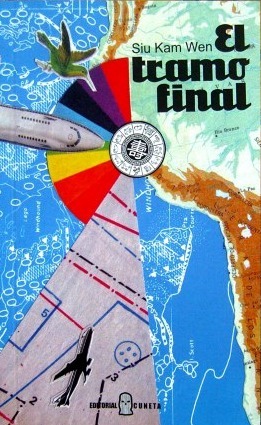 El tramo final by Siu Kam Wen | Goodreads