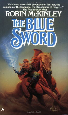 The Blue Sword by Robin McKinley | Goodreads