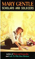 Soldiers and Scholars by Mary Gentle | Goodreads
