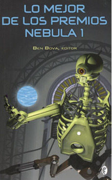 Lo mejor de los premios Nebula 1 by Ben Bova | Goodreads