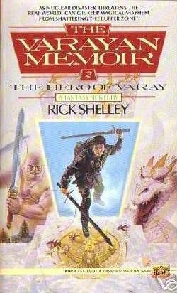 The Hero of Varay (The Varayan Memoir, #2) by Rick Shelley | Goodreads