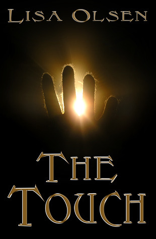 The Touch by Lisa Olsen | Goodreads