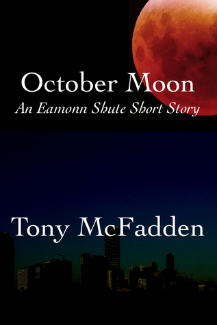 October Moon by Tony McFadden | Goodreads