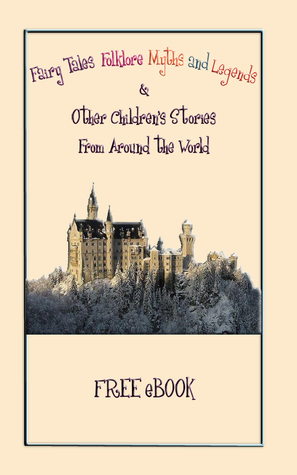 Classic Fairytales, Folklore, Myths and Legends by John Halsted | Goodreads