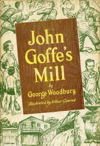 John Goffe’s Mill by George Woodbury | Goodreads