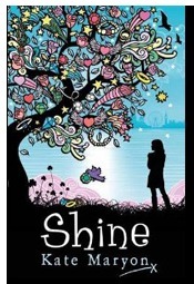 Shine by Kate Maryon | Goodreads