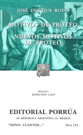 Motivos de Proteo. Nuevos Motivos de Proteo. by José Enrique Rodó ...
