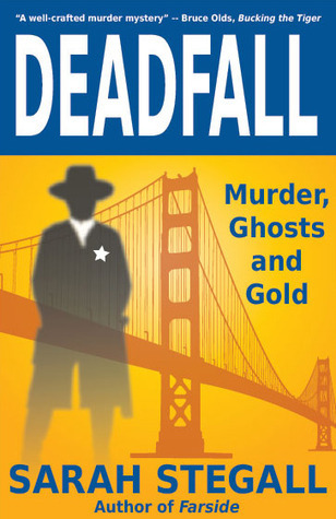Deadfall by Sarah Stegall | Goodreads