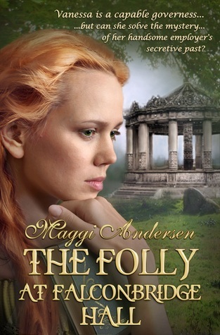 The Folly At Falconbridge Hall by Maggi Andersen | Goodreads