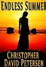 Endless Summer by Christopher David Petersen | Goodreads