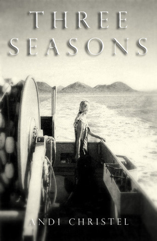 Three Seasons by Andi Christel by Andi Christel | Goodreads