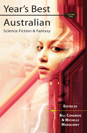 Year's Best Australian Science Fiction & Fantasy, Volume 1 by Bill ...