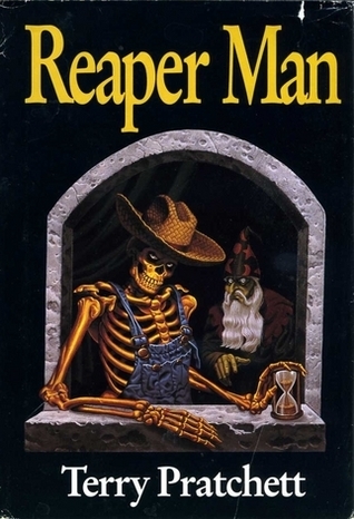 Reaper Man (Discworld, #11) by Terry Pratchett | Goodreads