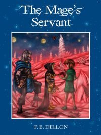 The Mage's Servant by P.B. Dillon | Goodreads