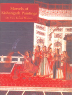 Marvels of Kishangarh Paintings [Mar 01, 1999] Mathur, Vijay Kumar by ...