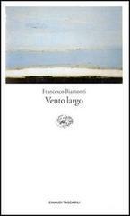 Vento largo by Francesco Biamonti | Goodreads