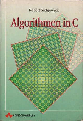 Algorithmen in C by Robert Sedgewick | Goodreads