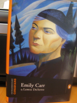 Emily Carr by Lewis DeSoto | Goodreads