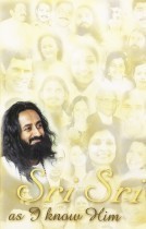 Sri Sri as I know him by Dinesh Kashikar | Goodreads