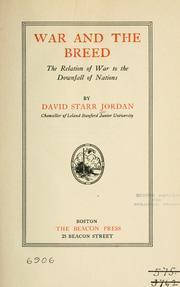War and the Breed: The Relation of War and the Downfall of Nations by ...