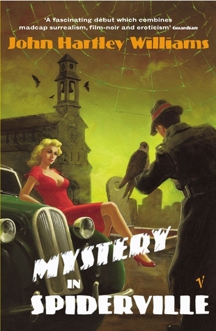 Mystery in Spiderville by John Hartley Williams | Goodreads
