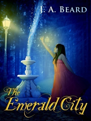 The Emerald City by J.A. Beard | Goodreads