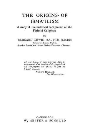The Origins of Isma'ilism: A study of the historical background of the ...