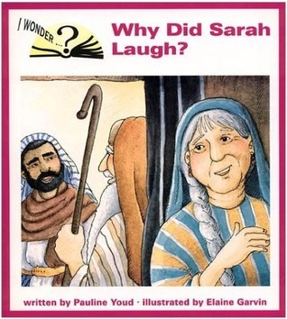 Why Did Sarah Laugh (I Wonder) by Pauline Youd | Goodreads