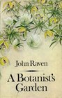 A Botanist's Garden by John Raven | Goodreads
