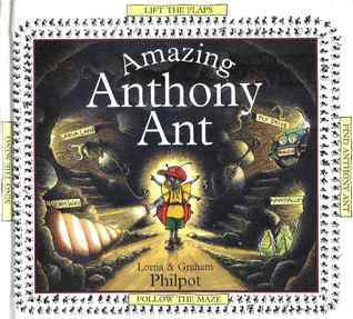 Amazing Anthony Ant by Graham Philpot | Goodreads