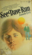 See Dave Run by Jeannette Eyerly | Goodreads