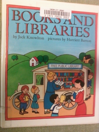 Books and Libraries by Jack Knowlton | Goodreads