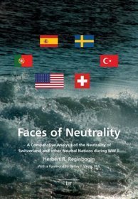 Faces of Neutrality: A Comparative Analysis of the Neutrality of ...
