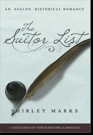 The Suitor List (Gentlemen of Worth, Book 1) by Shirley Marks | Goodreads